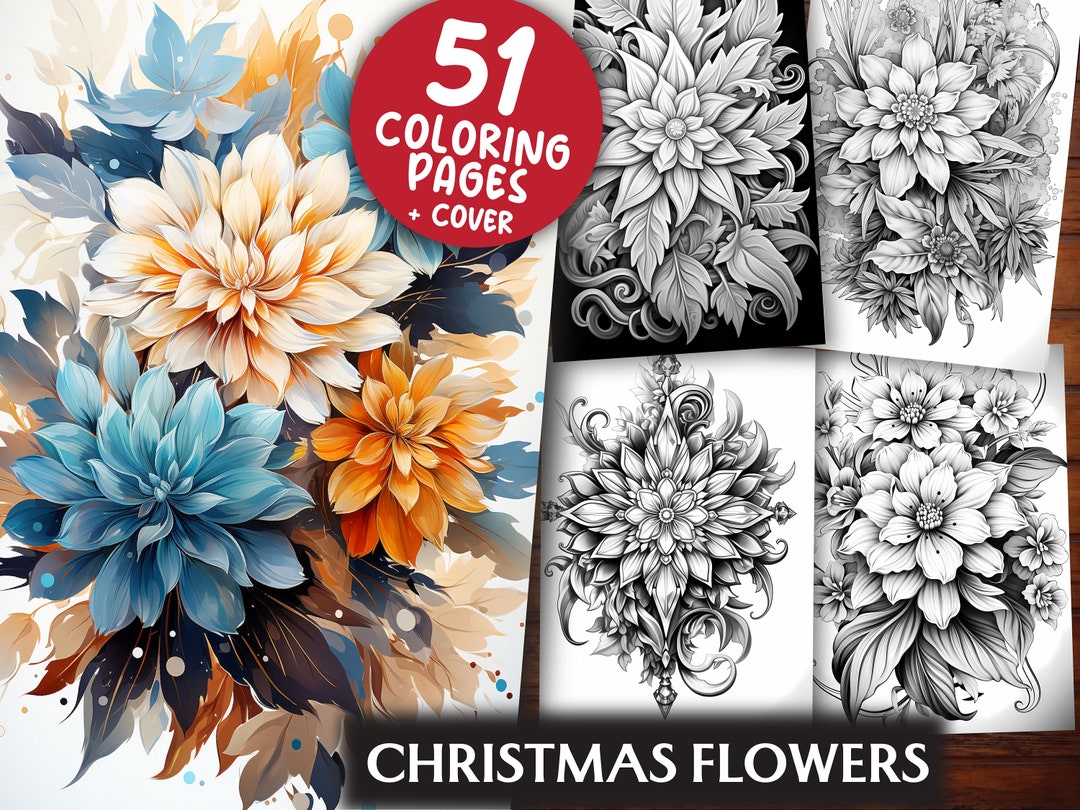 Christmas Flowers Coloring Pages for Adults and for Kids 51 Grayscale ...