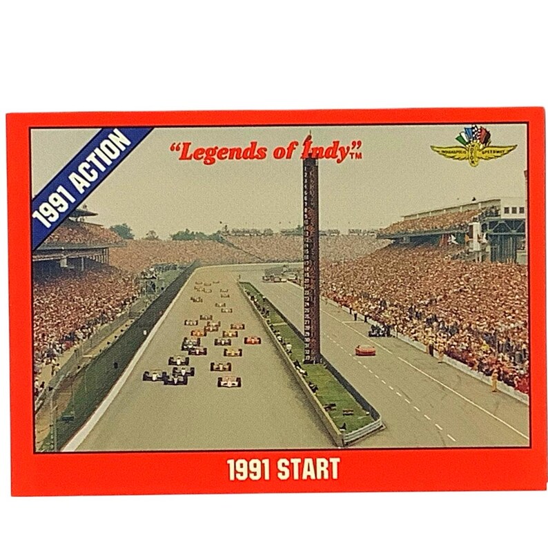 1991 Start Indianapolis 500 Race Action, 1992 Legends of Indy Card 45 ...