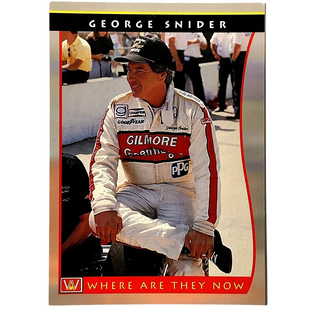 Indy Driver- Where Are They Now? George Snider 1992 Indy Car World ...