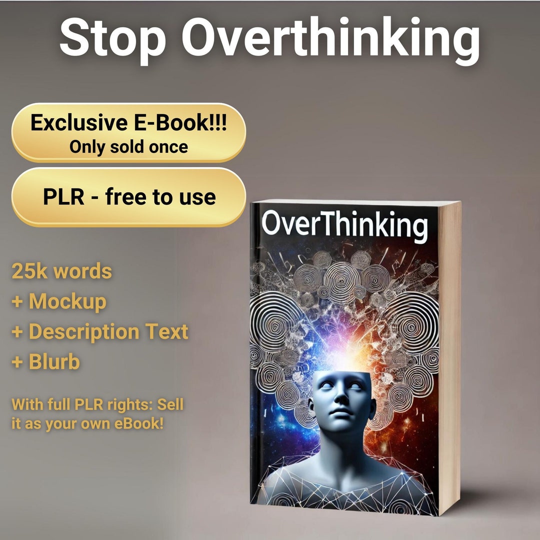 Stop Overthinking 25k Words PLR Book | Exclusive E-book | Plr Resell ...