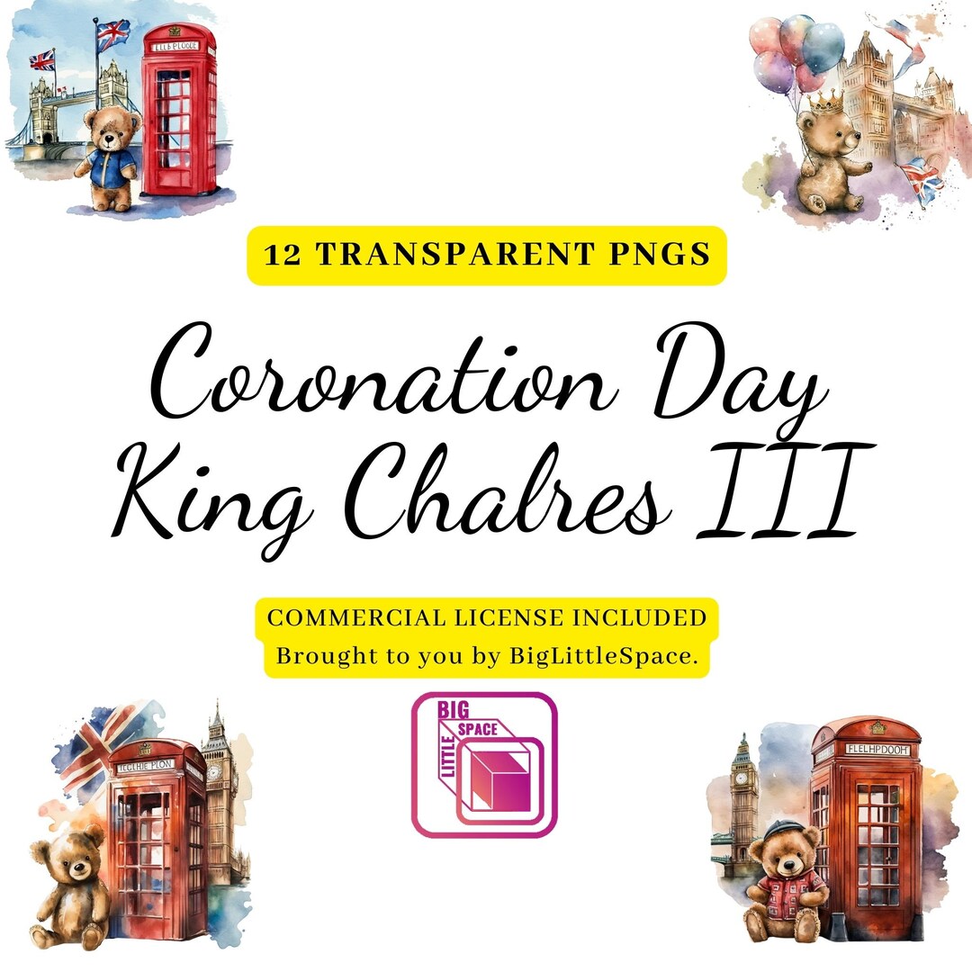 King Charles III Coronation Day 2023, Little Bear in London, Coronation Day Sublimation Design ...