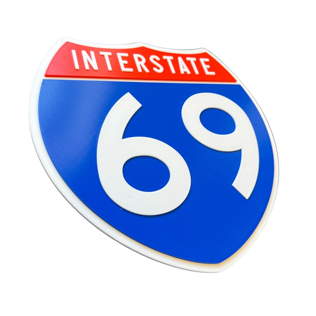 Interstate 69 Humorous Road Sign Replica - Etsy