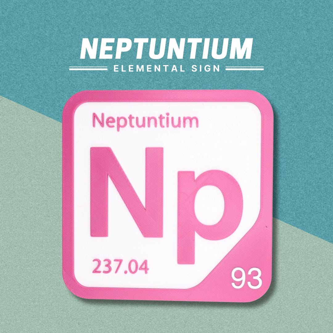 3D Printed Neptunium Periodic Table Tile, Educational Wall Art for ...