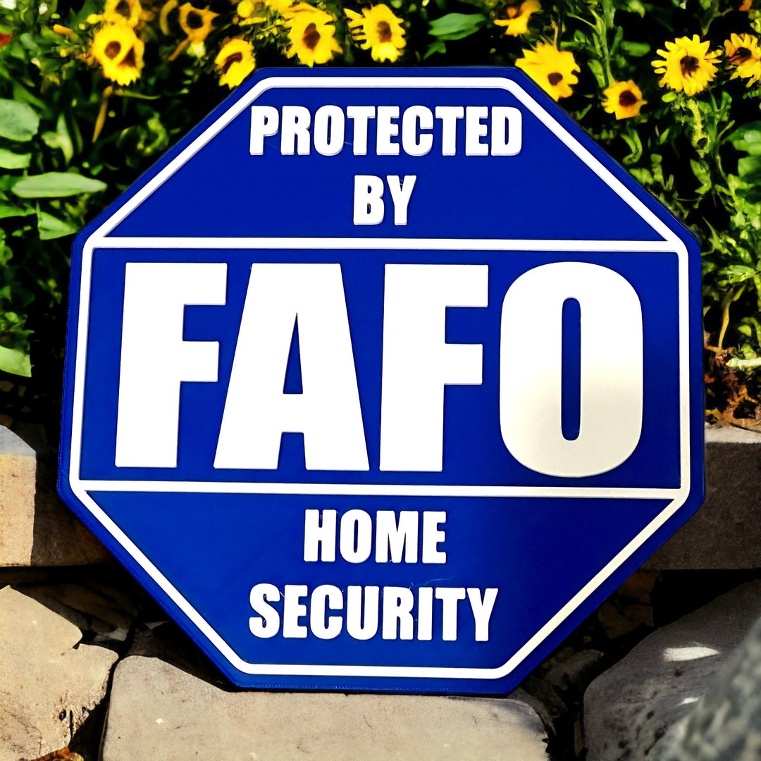 Protected by FAFO Home Security Warning Sign - Deter With Humor - HOA ...