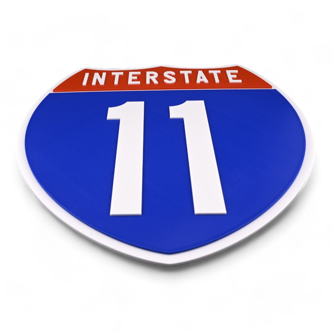 Interstate 11 - Road Sign Replica - Etsy