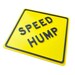 Speed Hump Road Sign Home Wall Decor Quirky and Humorous Accent for Any ...
