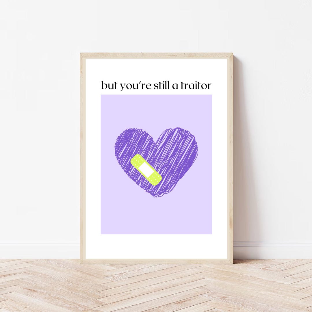 Olivia Rodrigo Inspired Traitor, Traitor Lyrics Print, but You're Still ...
