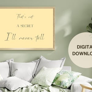 That’s Not a Secret I’ll Never Tell Text Wall Art Digital Download - Etsy
