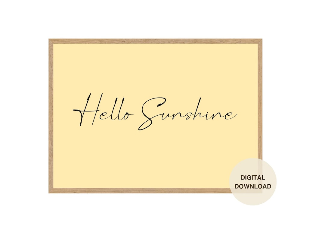Hello Sunshine Text Wall Art Digital Download - Etsy