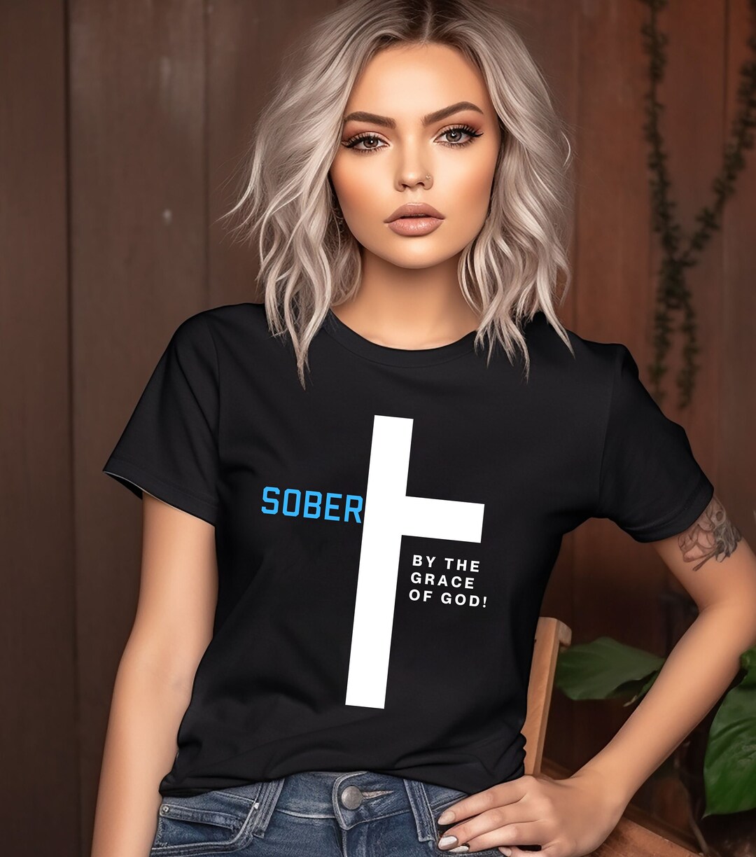 Sober by the Grace of God Shirt Sobriety Shirt Sober Shirt for Recovery ...