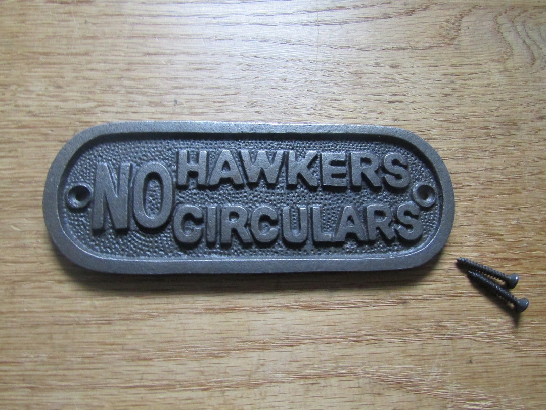 NO HAWKERS CIRCULARS Mail Solid Cast Iron Vintage Rustic Plaque Sign ...
