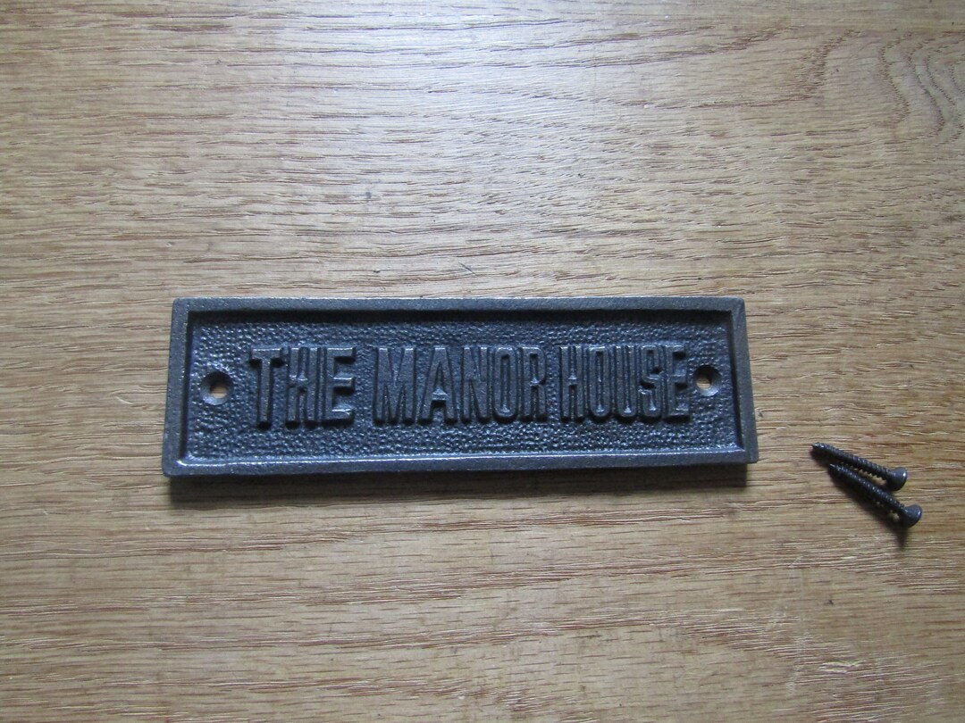 THE MANOR HOUSE Solid Cast Iron Vintage Rustic Plaque Sign Notice Plate ...