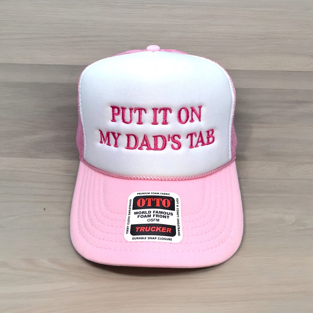 Put It on My Dad's Tab Hat, Embroidered Hat, Bachelorette Party, Bridal ...