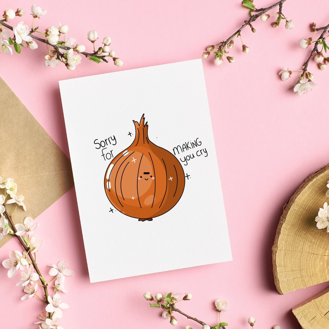 Onion Pun Card Funny Apology Greeting Card Food Pun Greeting - Etsy