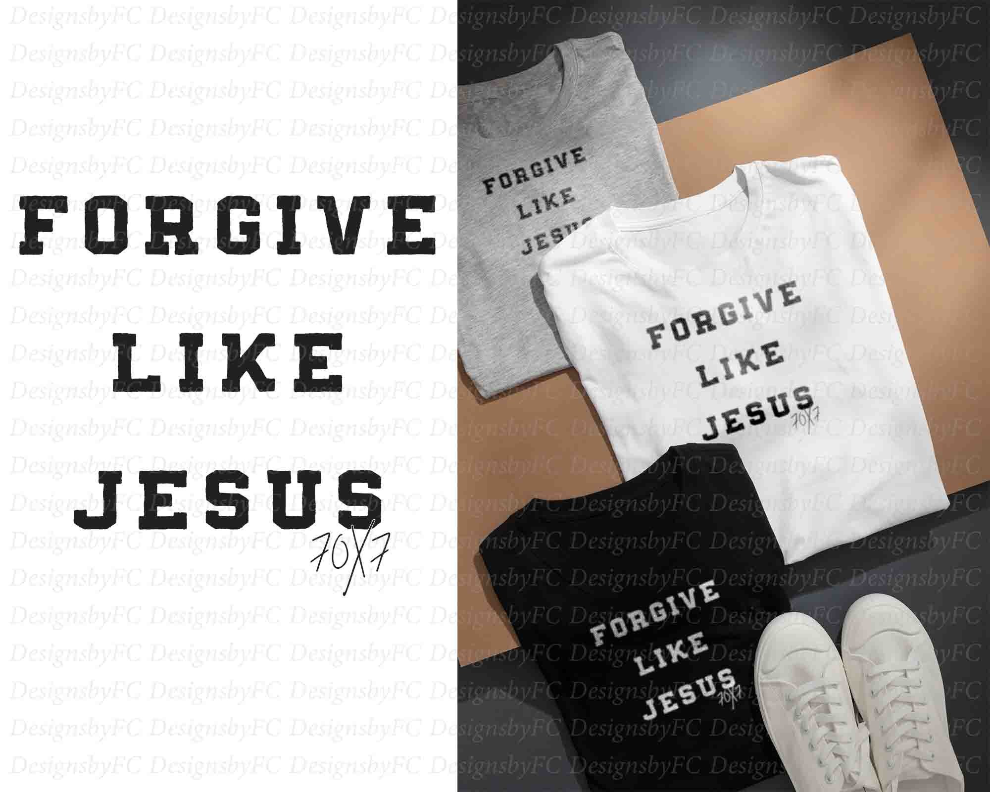 Forgive Like Jesus SVG, Christian SVG, Jesus Svg, Cricut, and ...