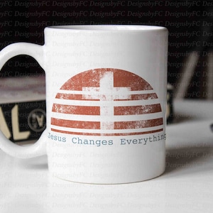 Jesus Changes Everything SVG, Christian SVG, Jesus Svg, Cricut, and ...