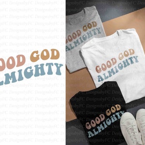 Good God Almighty SVG, Christian SVG, Jesus Svg, Cricut, and Silhouette ...