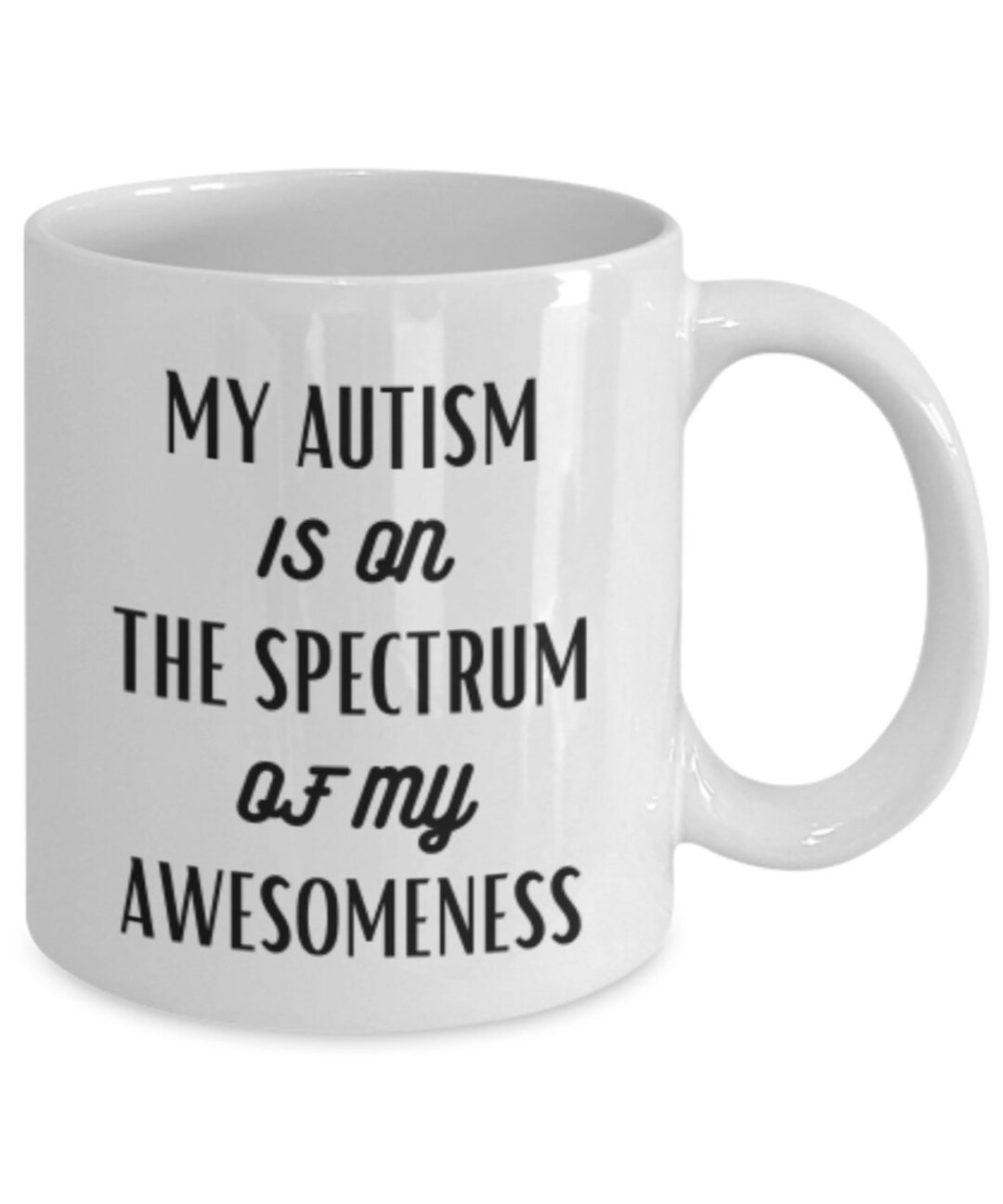 Autism Appreciation Coffee Mug, Autism Mug, Autism Spectrum Mug, Autism ...