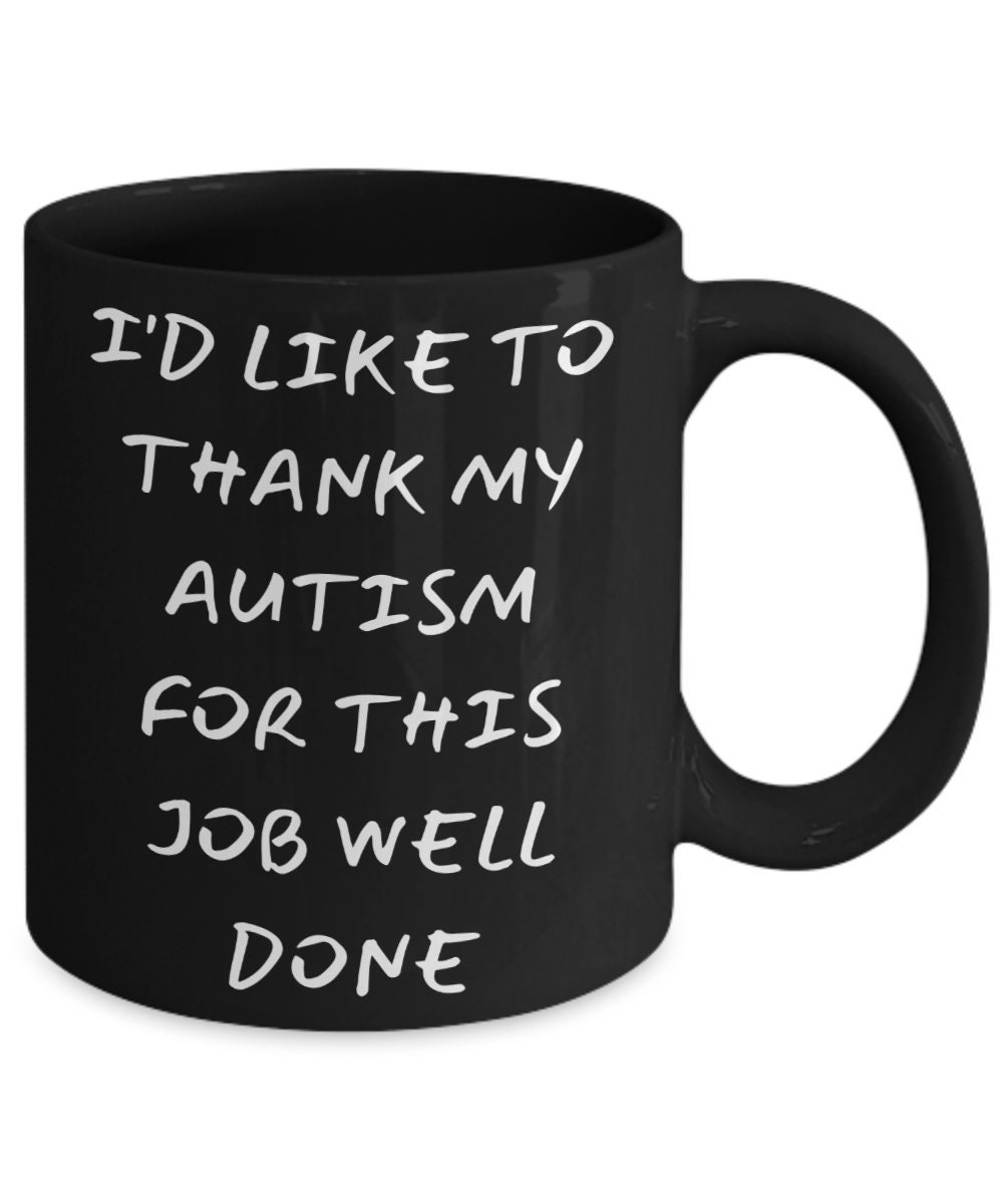 Autism Spectrum Appreciation Funny Autism Mug Neurodiversity - Etsy