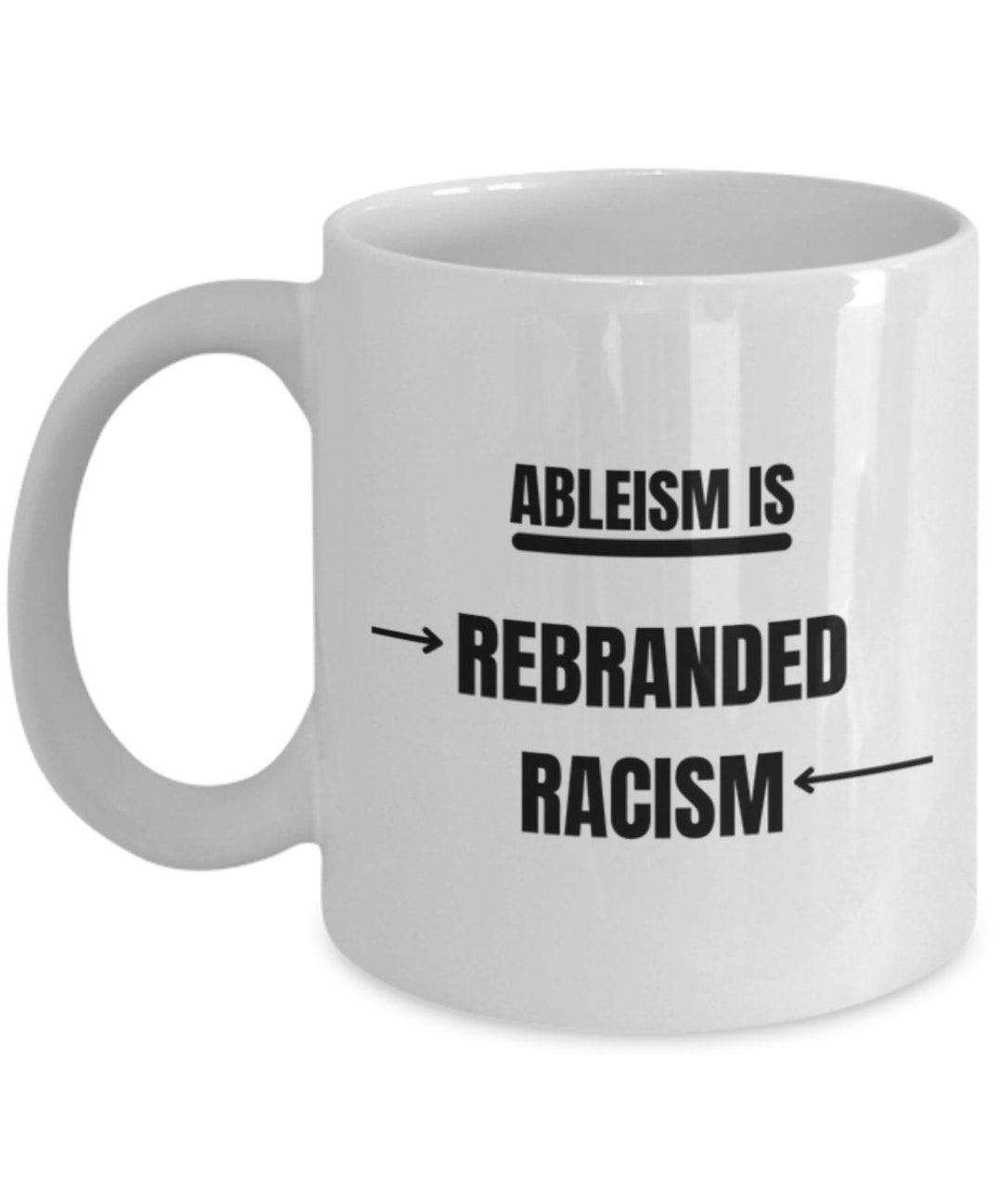 Ableism Awareness Coffee Mug, Disability Rights Mug, Equal Rights Gift ...