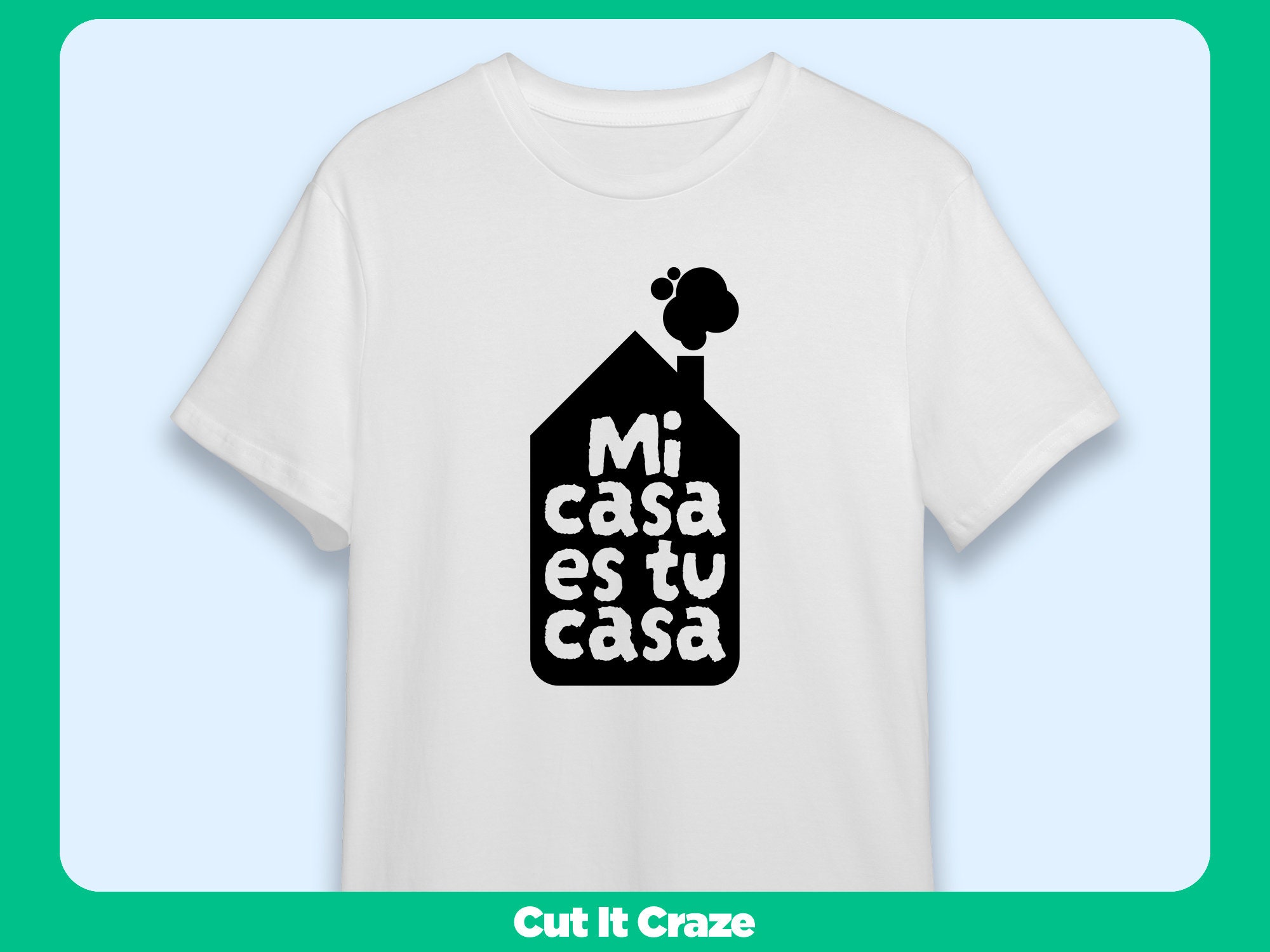 Mi Casa Es Tu Casa / SVG Cut File for Cricut, Positive Vibes, Clipart ...
