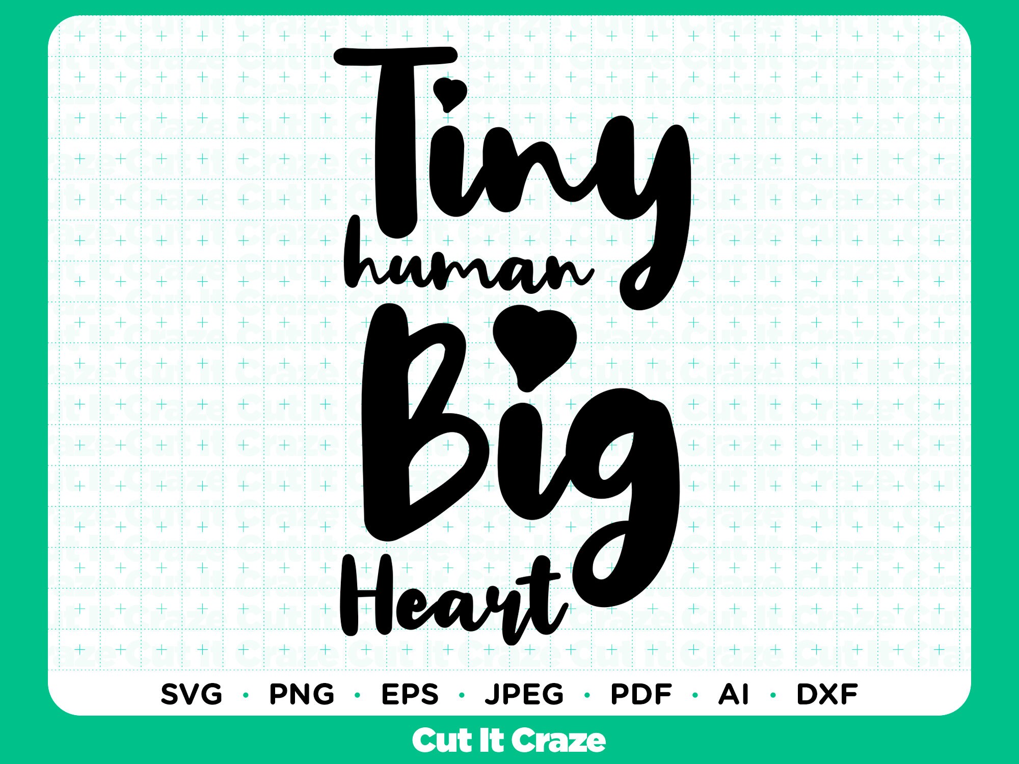 Tiny Human Big Heart / SVG Cut File for Cricut, Positive Vibes ...