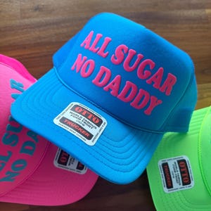 All Sugar No Daddy Custom Puff Print Hat - Etsy