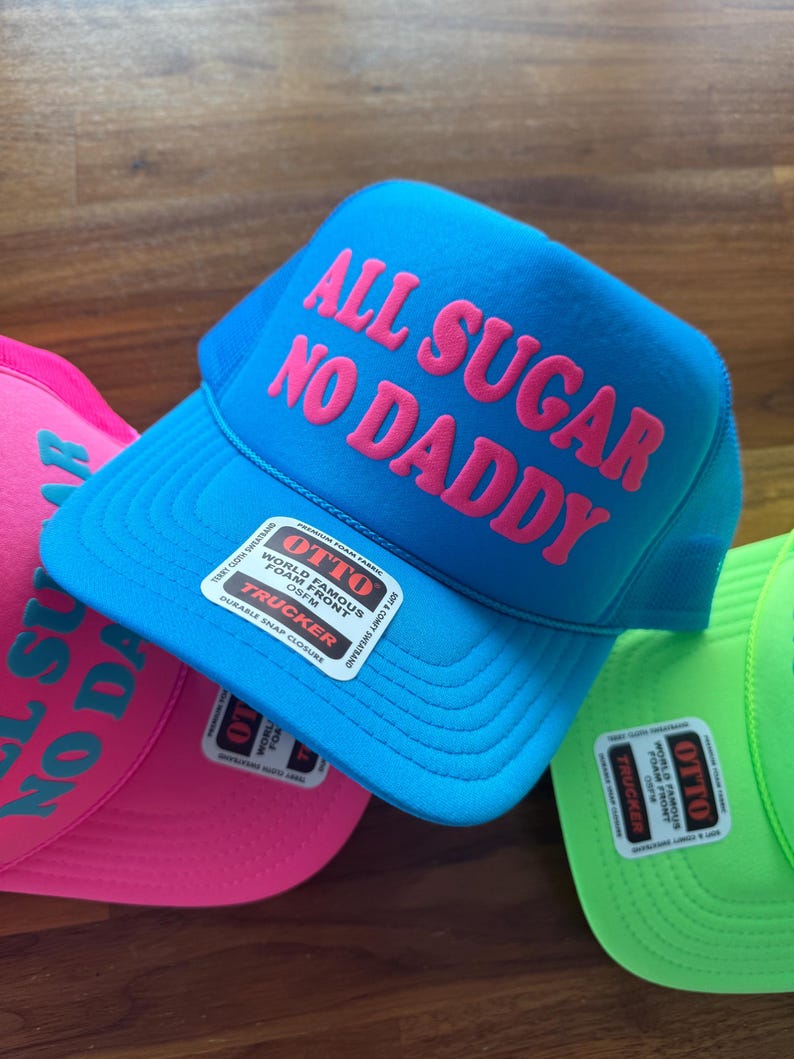 All Sugar No Daddy Custom Puff Print Hat - Etsy