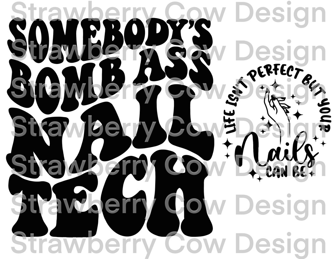 Nail Tech Png , Bomb Ass Nail Tech, Funny Png , Pdf , Jpg - Etsy