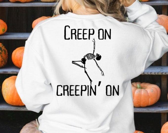 Creep on SVG Halloween Svg Spooky Svg Fall Svg Skeleton Svg - Etsy