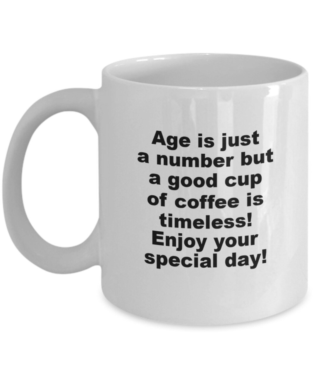 Birthday Mug, Birthday Gift, Age is Just a Number Mug, Birthday Mug ...