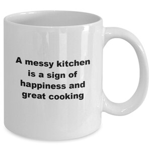 A Messy Kitchen is a Sign of Happiness and Great Cooking - Etsy