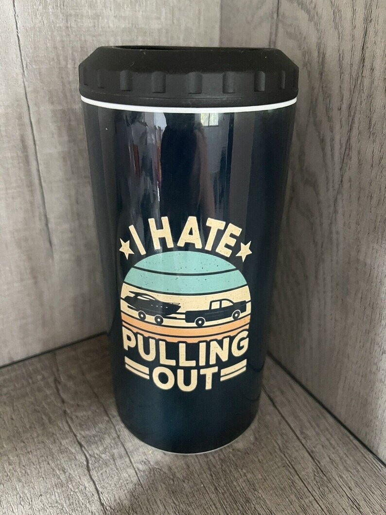 Can Cooler 4 in 1 I Hate Pulling Out Boat Humor - Etsy
