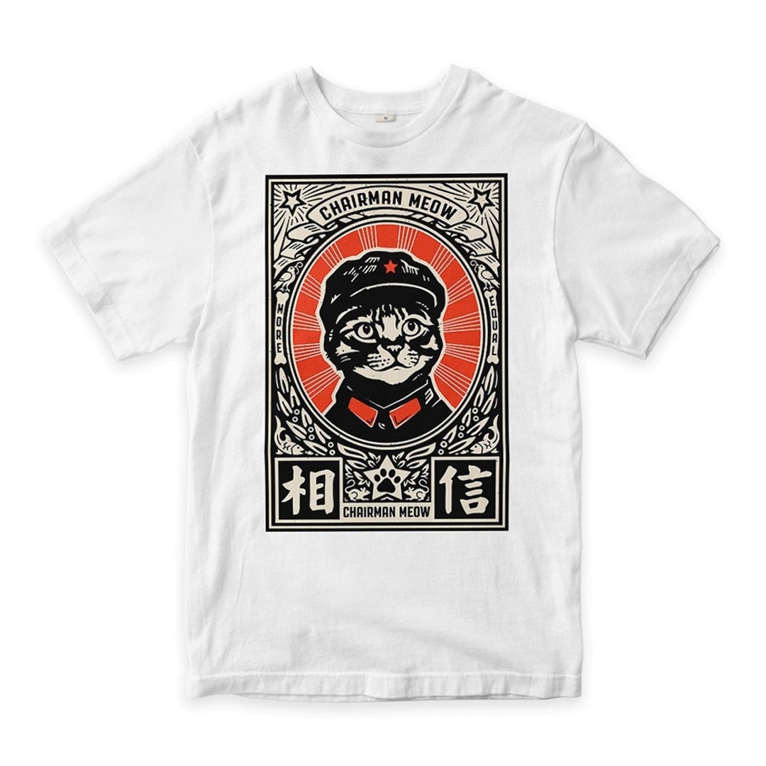 Chairman Meow Cat Mao Zedong T-shirt, 100% Cotton Tee, Men's Women's ...