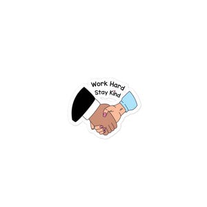 Work Hard Stay Kind Handshake Sticker - Etsy