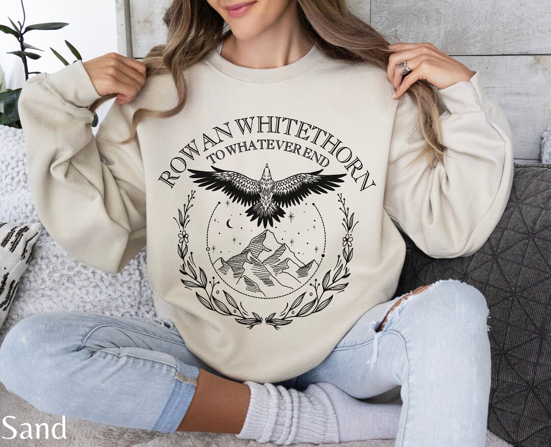 Rowan to Whatever End, Fireheart Sweatshirt, Throne of Glass, Throne of ...