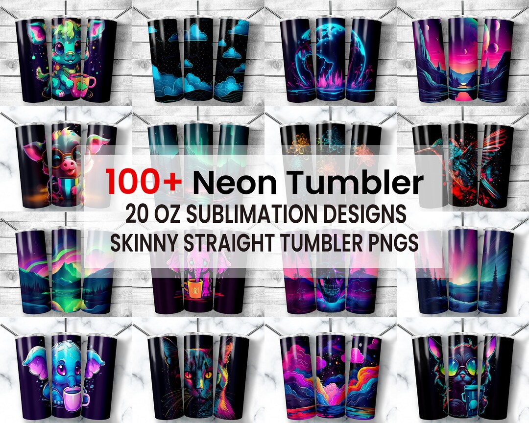100 Neon Tumbler Wrap PNG Bundle, Straight Tumbler, Design Bundle, 20oz ...