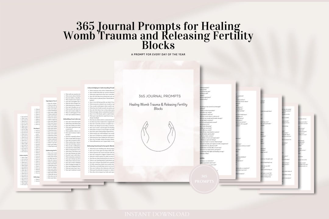 365 Journal Prompts for Healing Womb Trauma and Releasing Fertility ...