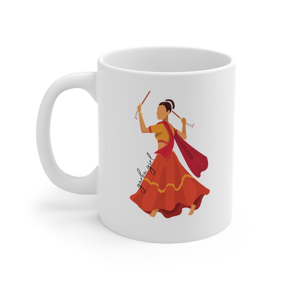 Garba Girl Mug, Indian Dance Mug, Garba, Gift for Women, Samosa General ...