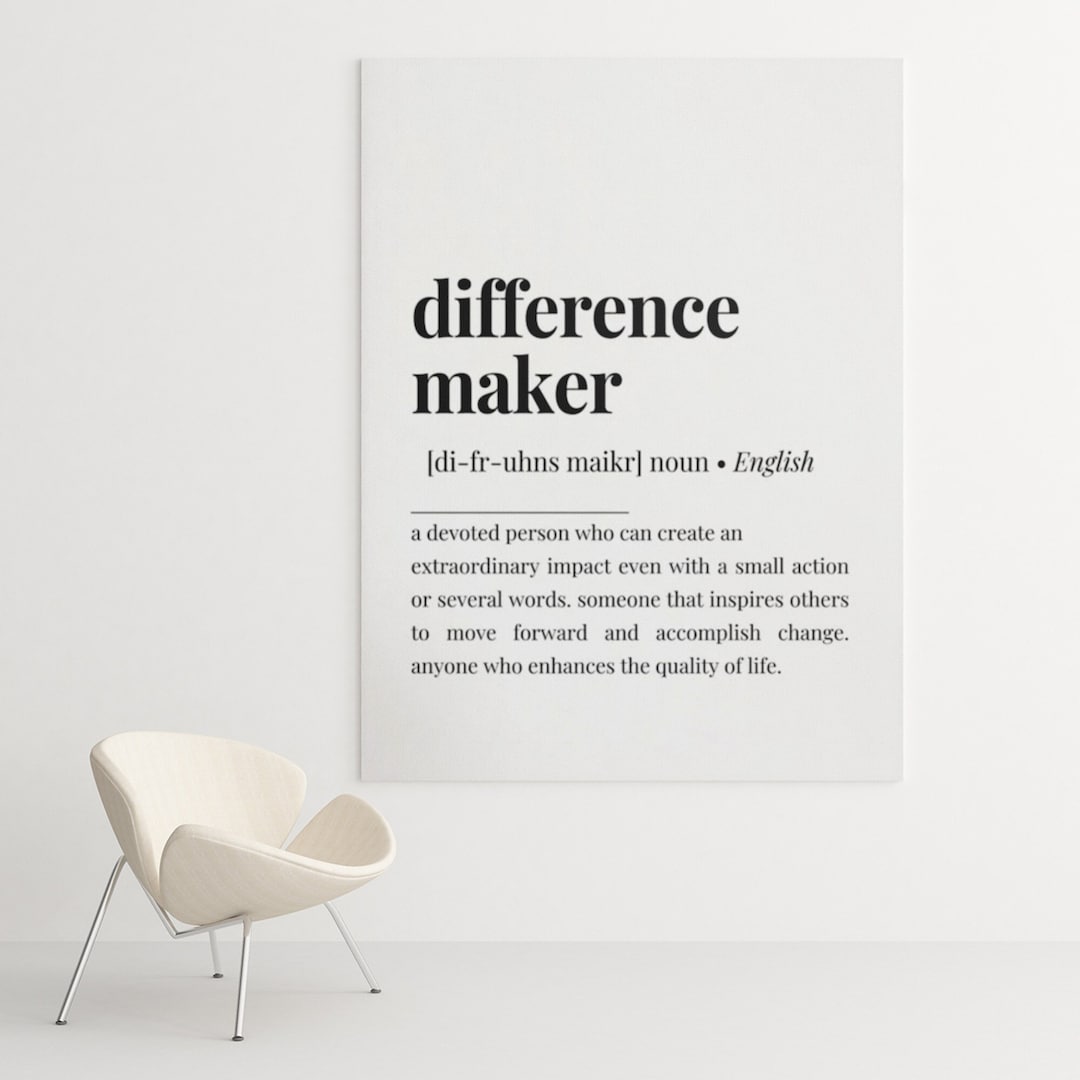 Difference Maker Definition Poster or Canvas Motivational - Etsy