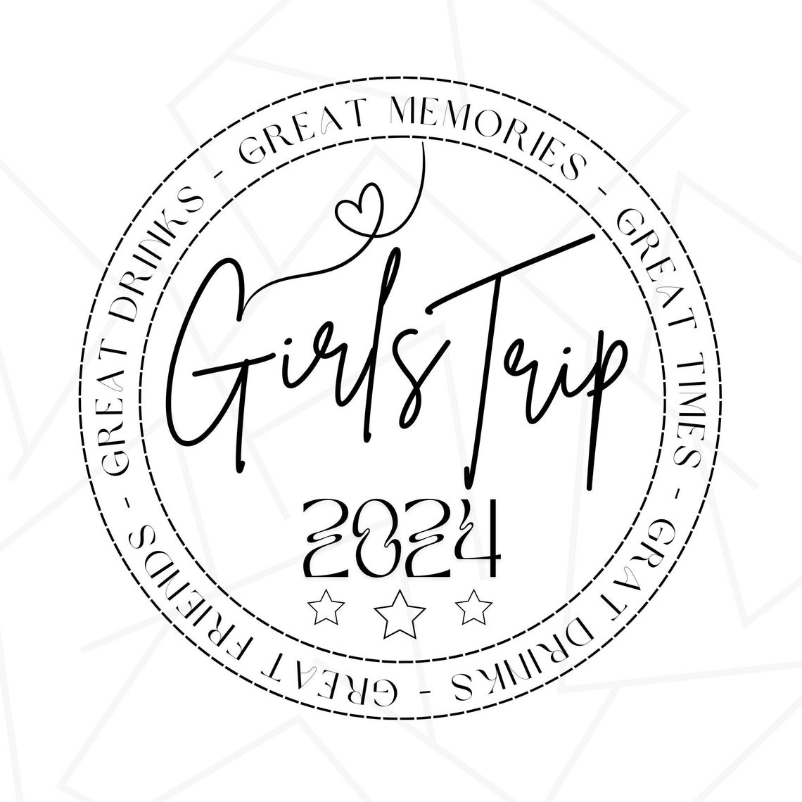 Girls Trip 2024, Girls Trip SVG, Girls Trip PNG, Girls Trip PDF, Girls ...