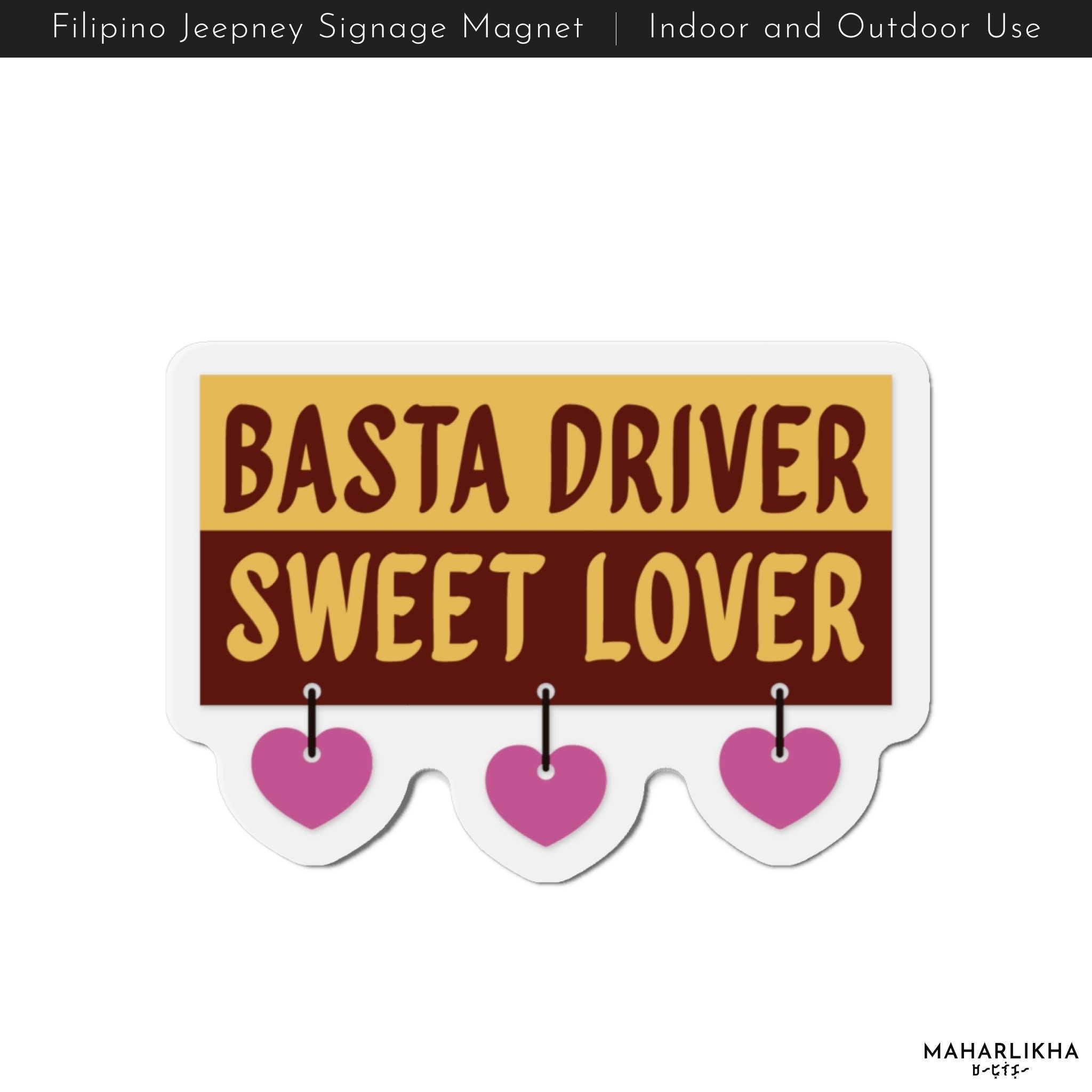 Filipino Jeepney Signage Magnet 'basta Driver Sweet Lover' Great for ...