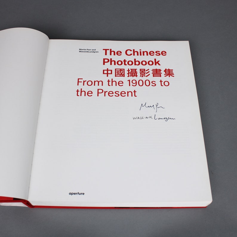SIGNED Photobook: the Chinese Photobook, From the 1900s to the Present ...