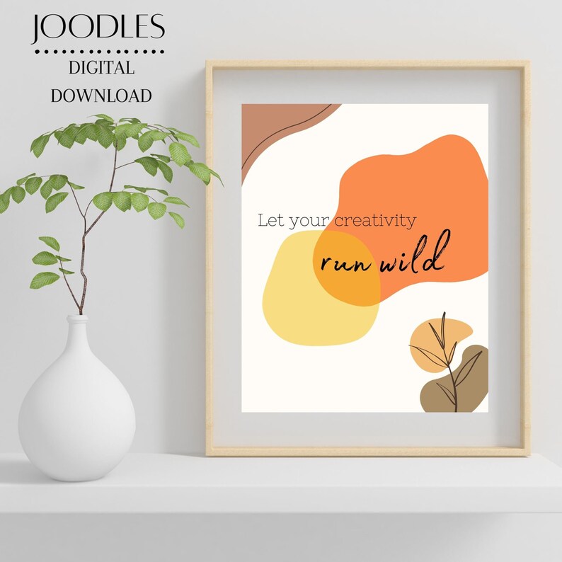 Let Your Creativity Run Wild Printable Wall Art | Phrases on Self-worth ...