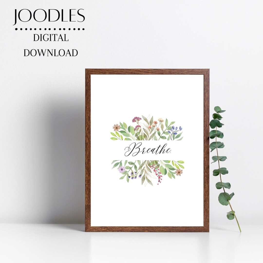 Breathe Printable Wall Art | Watercolor Floral Print Gift for ...