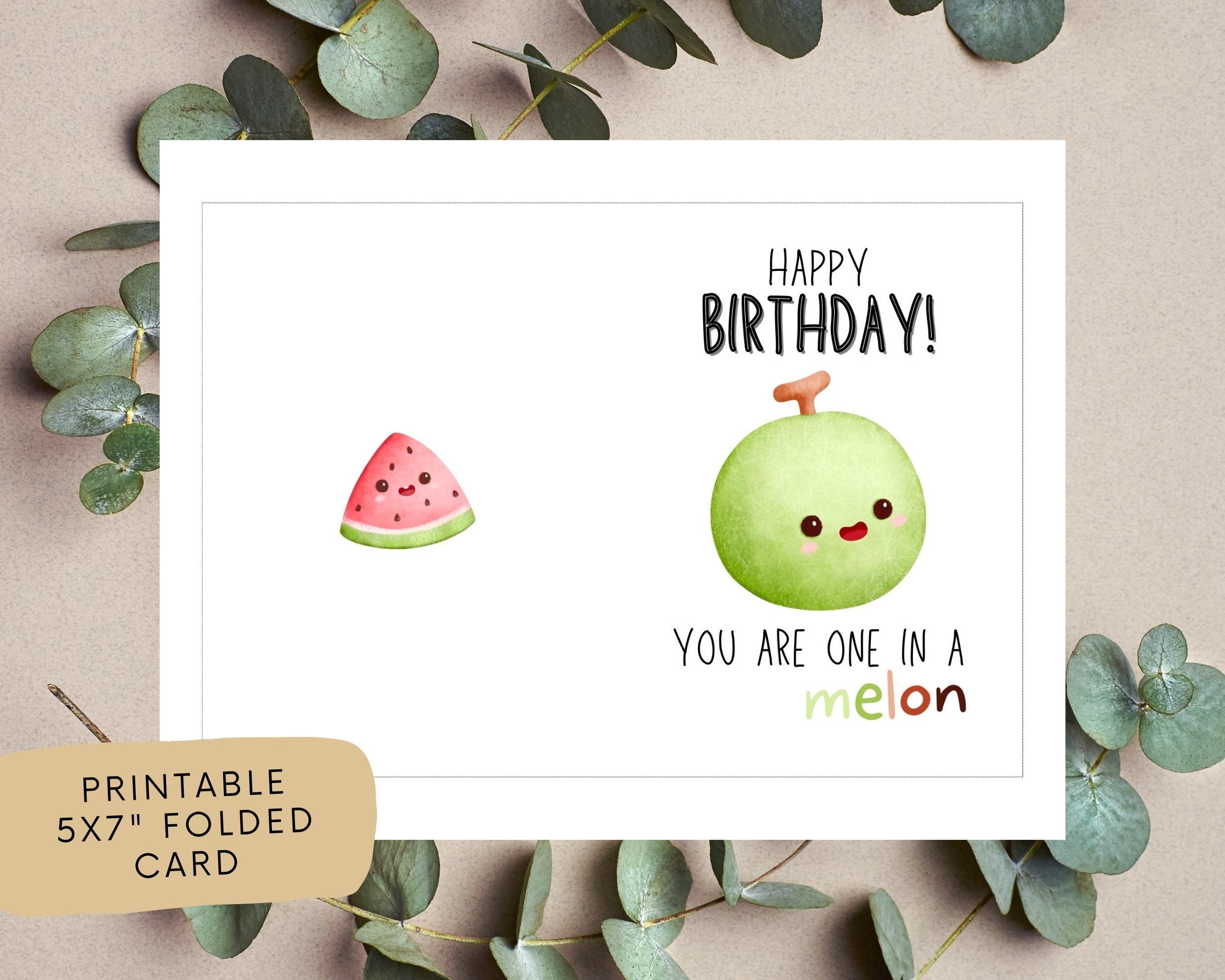 You Are One in a Melon Birthday Card, Printable Pun Birthday Card, Food ...