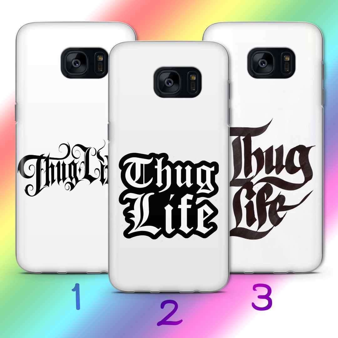 Thug Life 4 Phone Case Cover for Samsung Galaxy S5 S6 S7 S8 S9 Edge ...