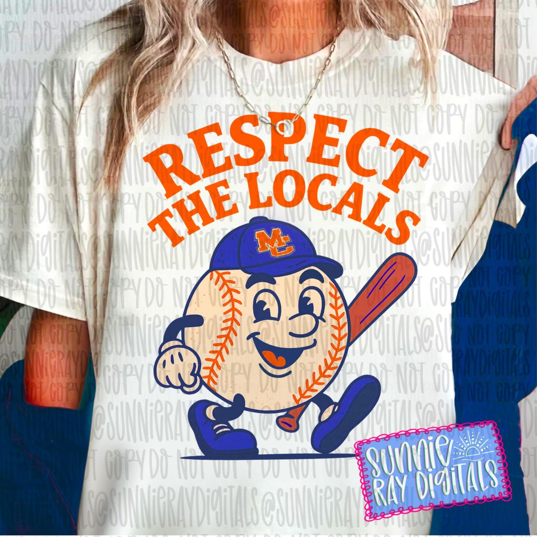 Respect the Locals – Customizable Baseball PNG | Digital Download - Etsy