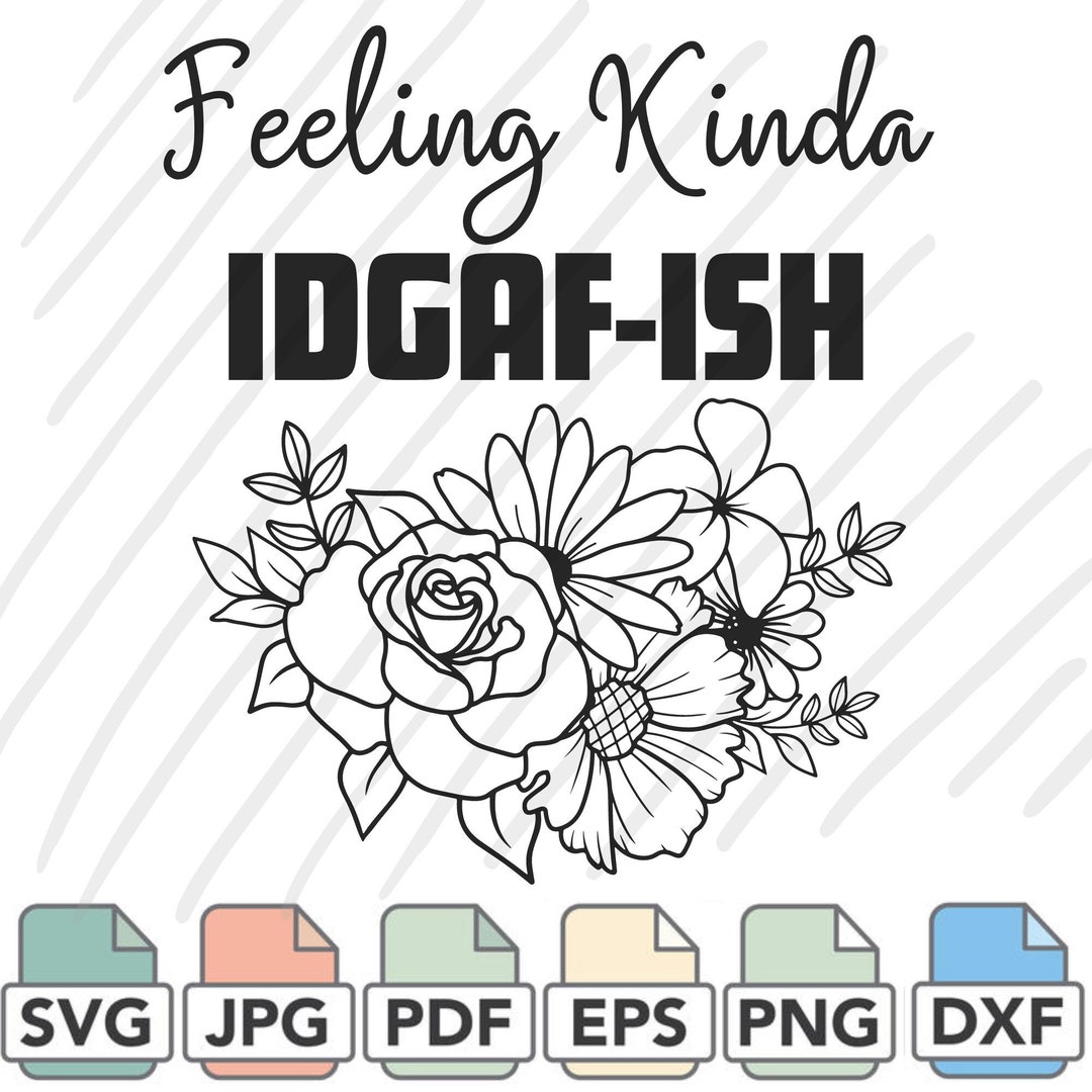 Feeling Kinda IDGAF-ISH Funny Cuss PNG Humorous Gift Pastel Hearts ...