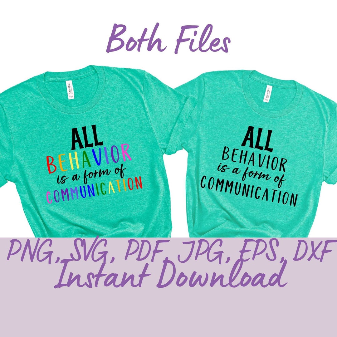 All Behavior is Communication Svg Special Education Teacher TA All ...